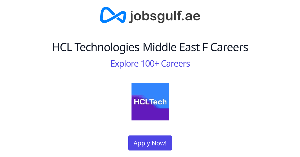 HCL Technologies Middle East F Careers Careers | JobsGulf.ae